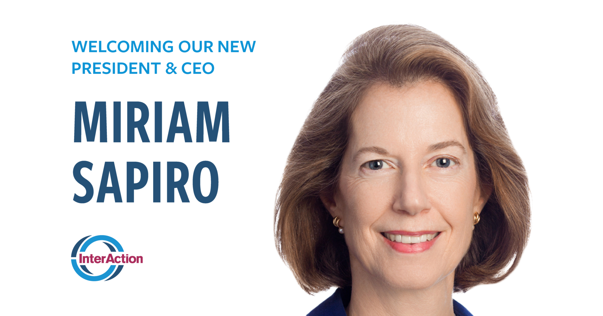 InterAction Appoints Ambassador Miriam Sapiro as New President and CEO ...