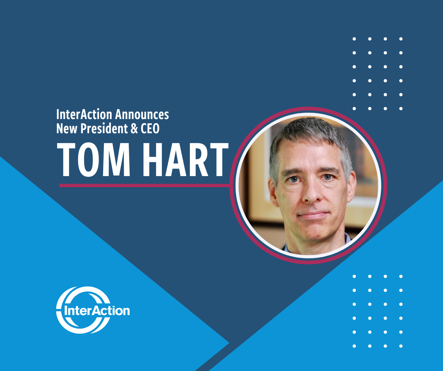 InterAction Announces New President & CEO - InterAction